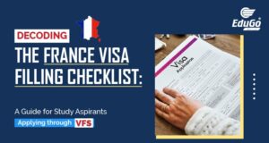 Decoding the France Visa Filling Checklist: A Guide for Study Aspirants ...