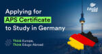 Applying for APS Certificate to Study in Germany – Step-by-Step Guide