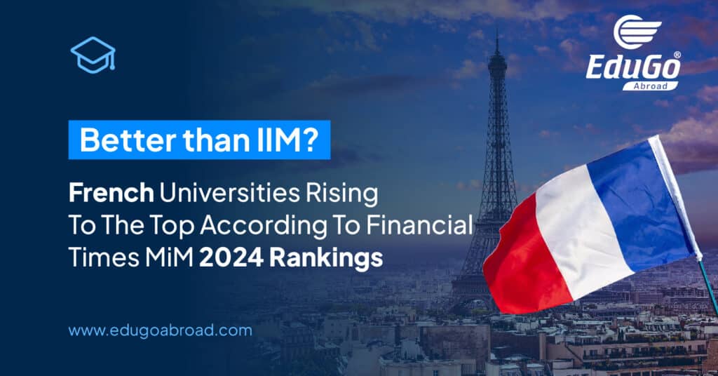 Better than IIM? French Universities Rising To The Top According To ...