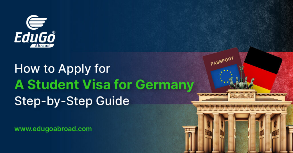 Apply for a Student Visa for Germany: Step-by-Step Guide