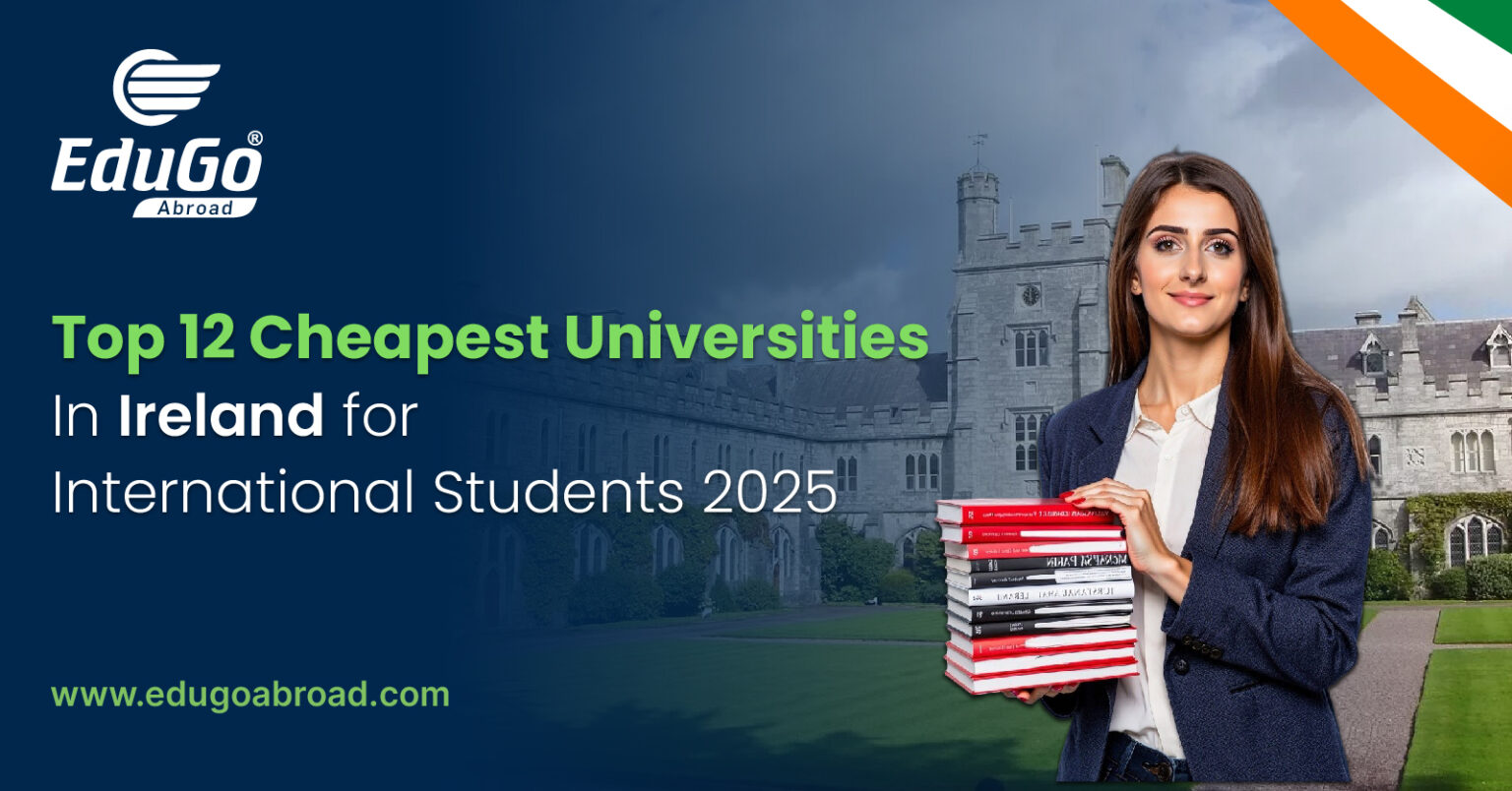 Top 12 Affordable and Cheapest Universities in Ireland for 2026