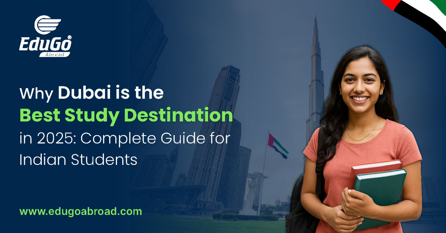 Dubai Is the Best Study Destinations for Indian Students