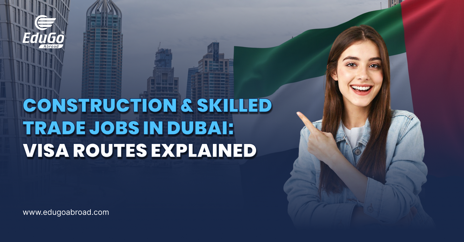 Construction Jobs in Dubai for Indians | Work Visa & Salary